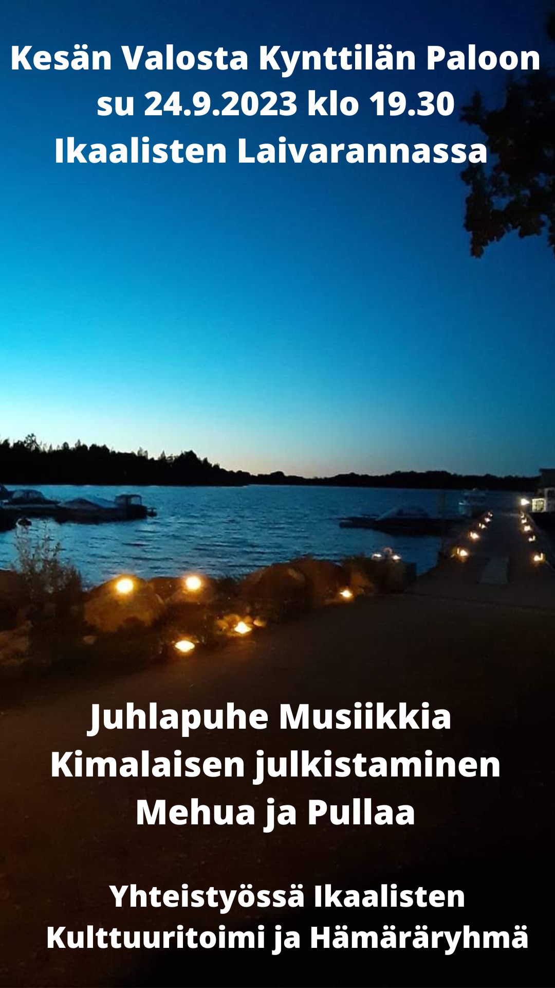 Kesän Valosta Kynttilän Paloon su 24.9. klo 19.30 Ikaalisten ...
